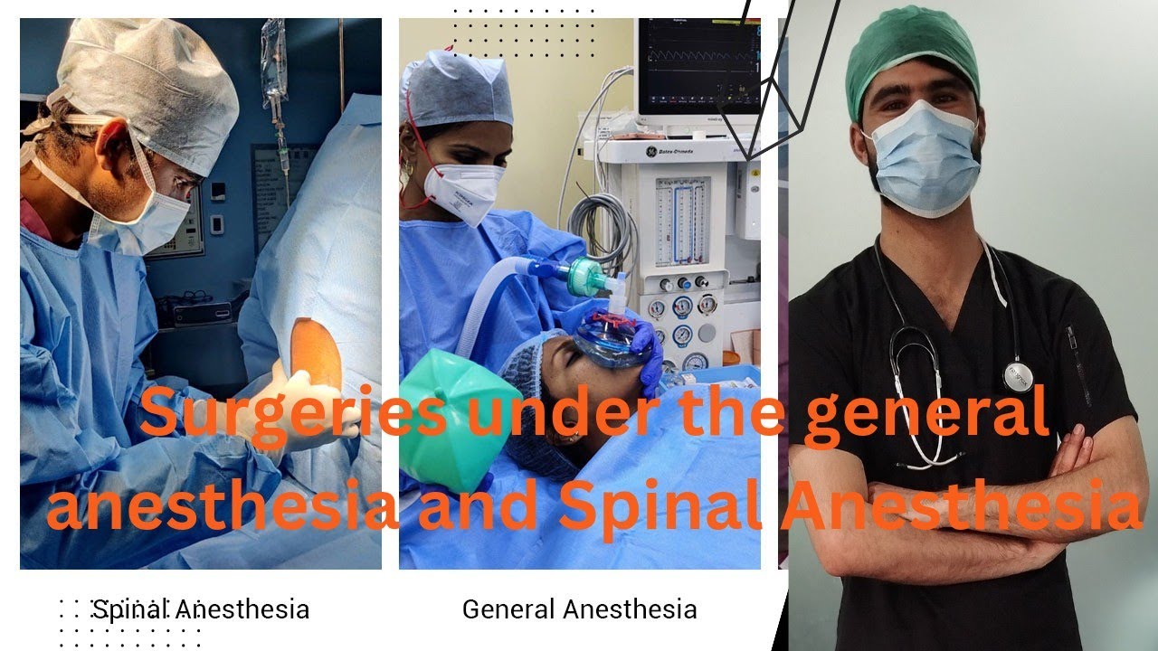 surgeries under the #general_anesthesia vs #spinal_anesthesia - YouTube