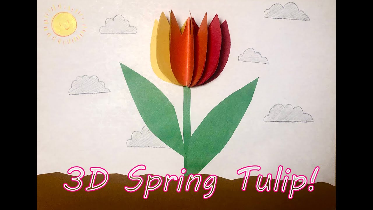 Craft with Crystal! - 🌷 3D Spring Tulips! 🌷 - YouTube