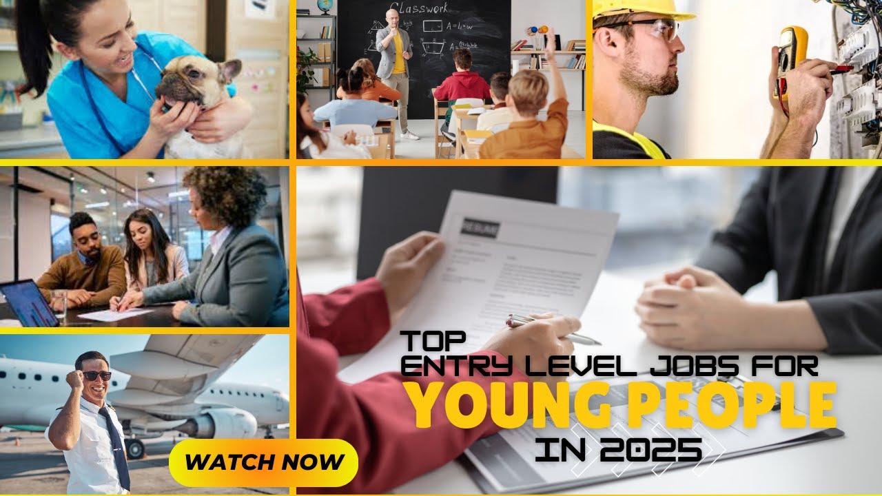 Top Entry Level Jobs for Young People in 2025 - YouTube