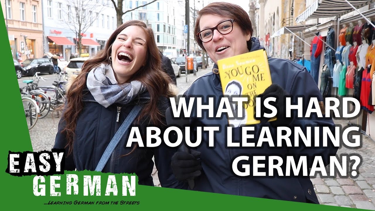 What Germans Think Is Hard About Learning German Easy German 287 what-germans-think-is-hard-about-learning-german-easy-german-287