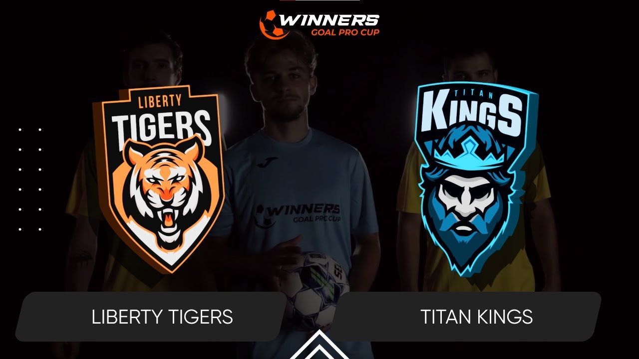 Winners Goal Pro Cup. Liberty Tigers - Titan Kings 12.07.24. Second ...