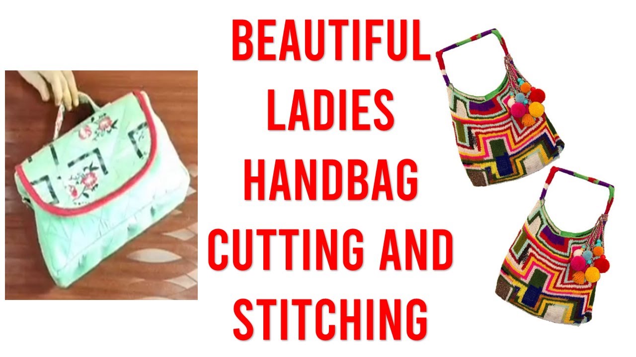 Beautiful ladies handbag cutting and stitching | DIY Bag/ Handbag ...