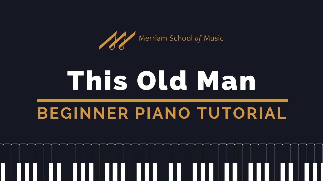 This Old Man Piano Tutorial - Nursery Rhymes - Free Sheet Music - YouTube
