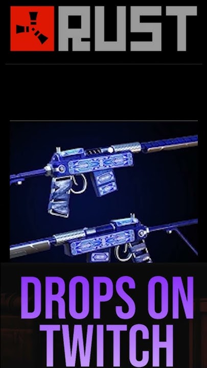 Rust New Twitch Drops 7th Sep Rust Rustgame Rustclips Rusty Rustpvp Rustpvpgod