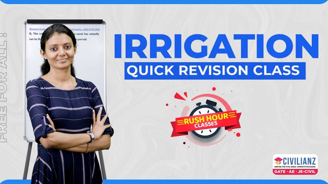 Irrigation Engineering | Quick Revision Class | Rush Hour | Civilianz ...