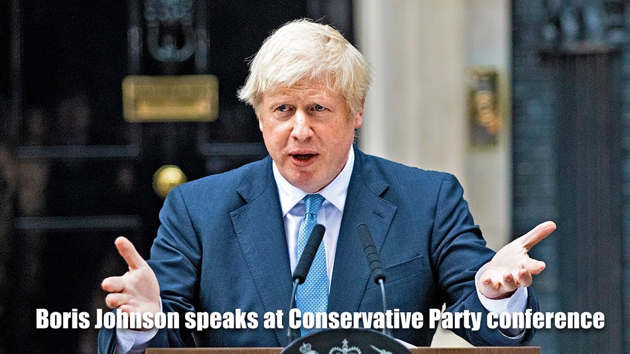 Live: Boris Johnson speaks at Conservative Party conference英国首相鲍里斯·约翰逊 ...