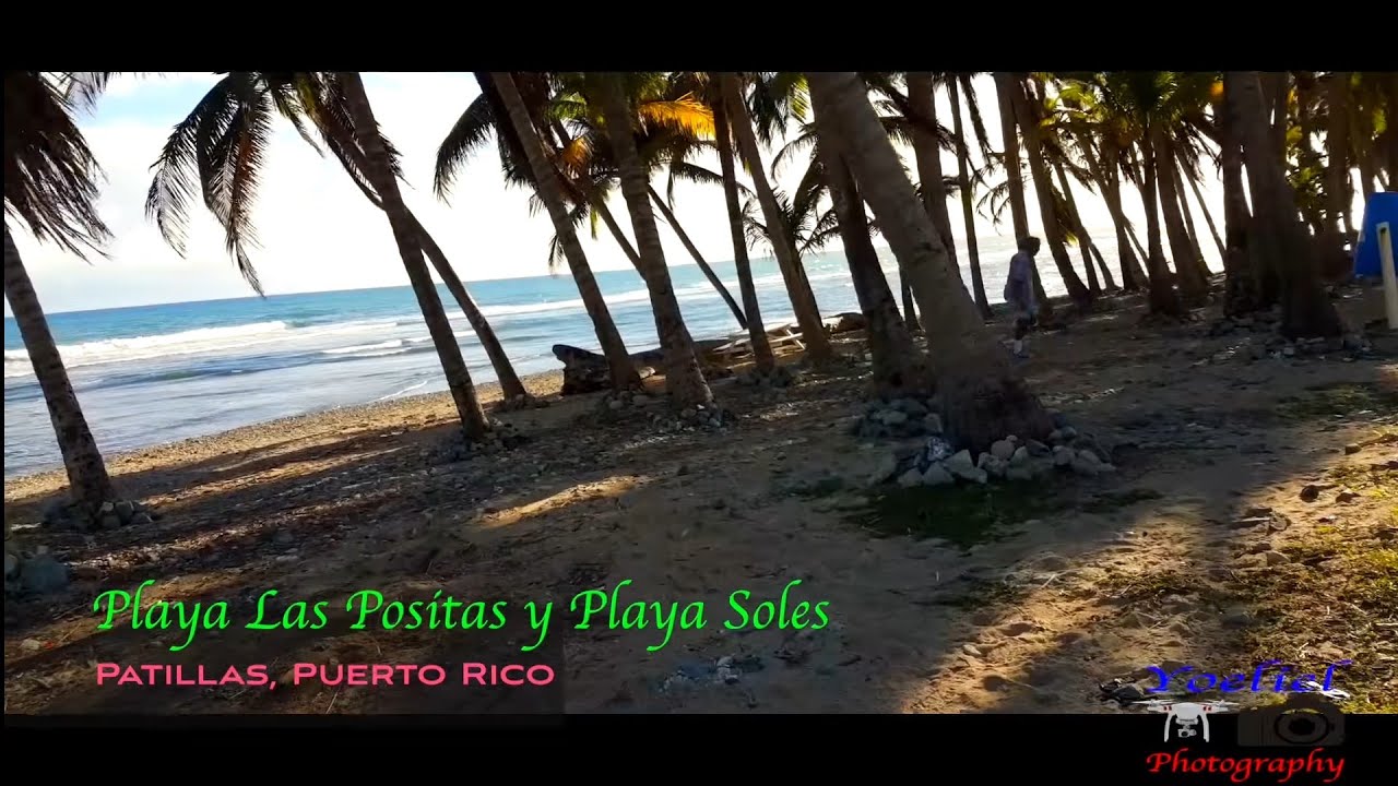 Playas Inches, Soles y las Positas, Patillas Puerto Rico - YouTube