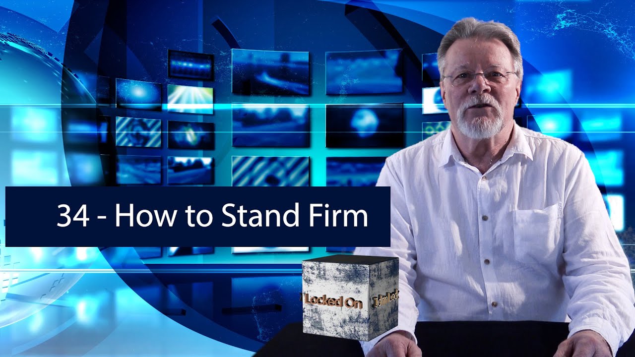 34 How To Stand Firm YouTube 34-how-to-stand-firm-youtube