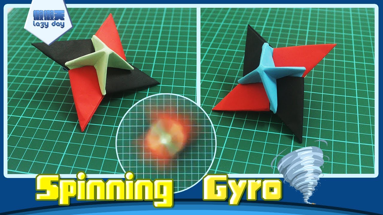 Spinning Top Gyro | Origami hurricane 是手裡劍？是手裡劍陀螺【懒懒天lazyartday】 - YouTube