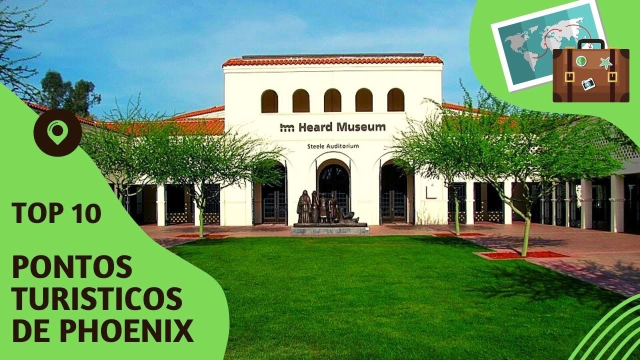 O que fazer em Phoenix: 10 pontos turísticos mais visitados! # ...