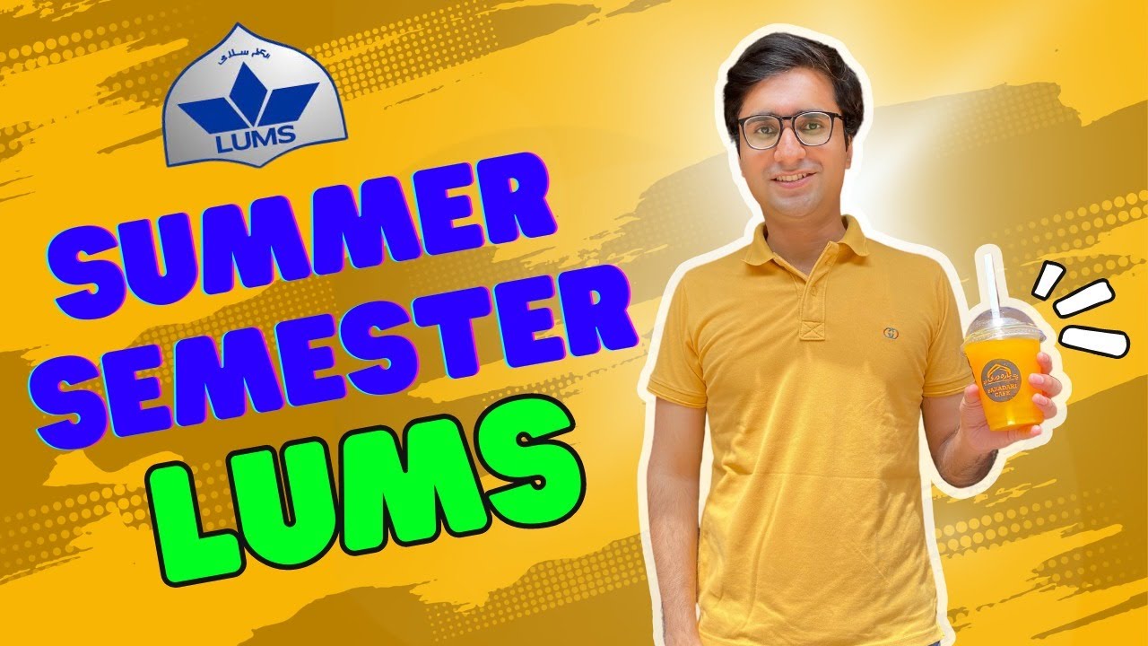 Summer Semester at LUMS 🍸📚🏓 - YouTube