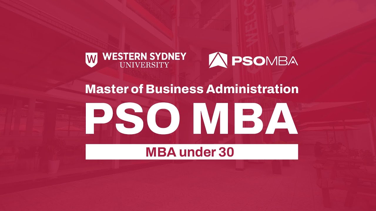 PSO MBA - MBA Under 30 | Western Sydney University Vietnam - YouTube