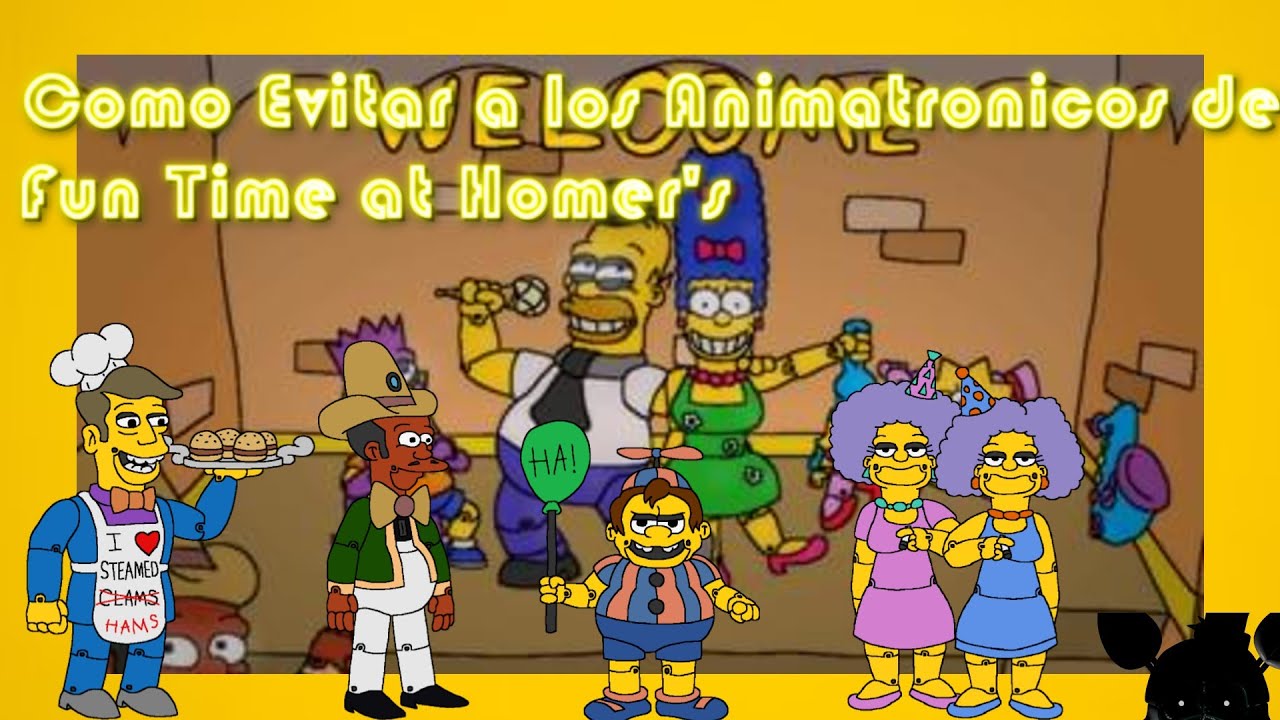 Como Evitar a los Animatronicos de Fun Time at Homers I (Fanmade) - YouTube
