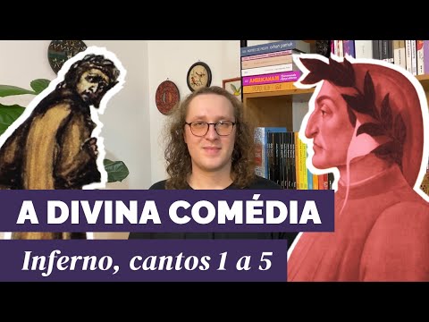 A Divina Comédia - Inferno, Cantos 1 a 5 | Dante Alighieri