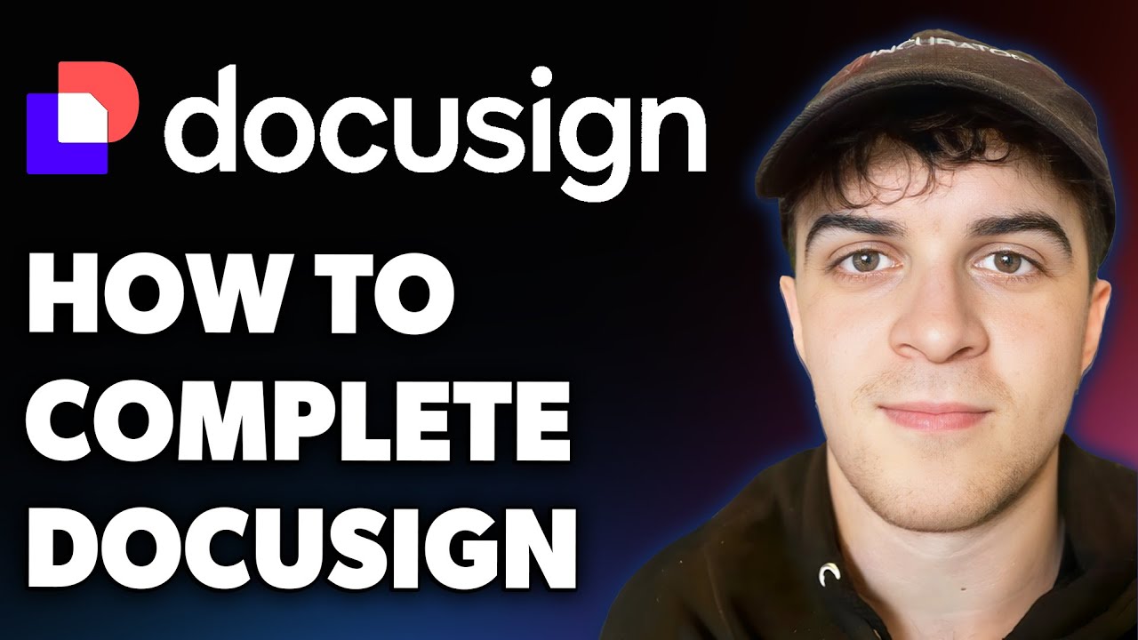 How to Complete Docusign (Full 2025 Guide) - YouTube