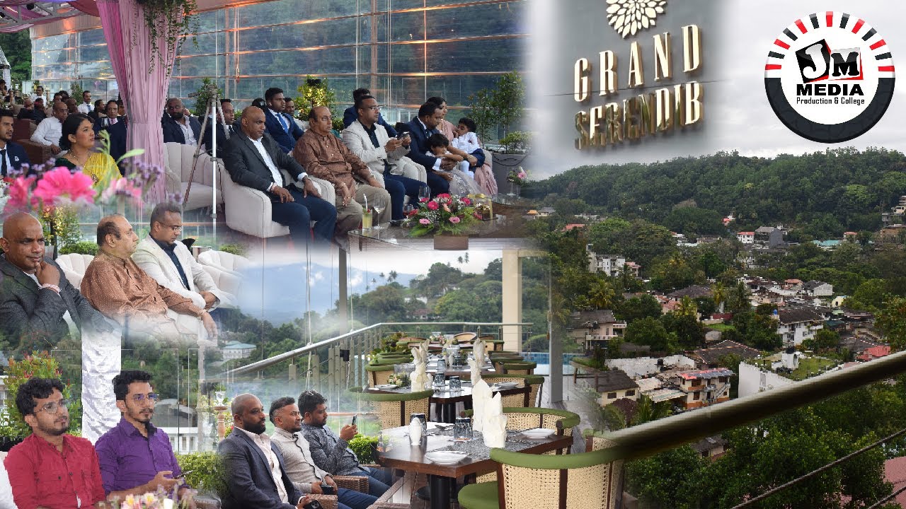 The Grand Serendib Hotel Kandy Opening Ceremony JM Media lk YouTube the-grand-serendib-hotel-kandy-opening-ceremony-jm-media-lk-youtube