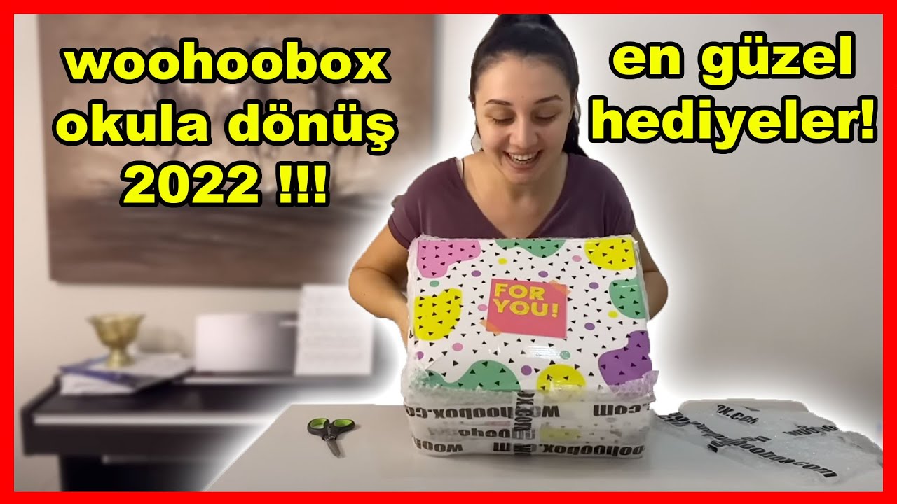 OKULA DÖNÜŞ WOOHOOBOX BACK TO SCHOOL 2022 KIRTASİYE KOLİSİ SÜRPRİZ ...