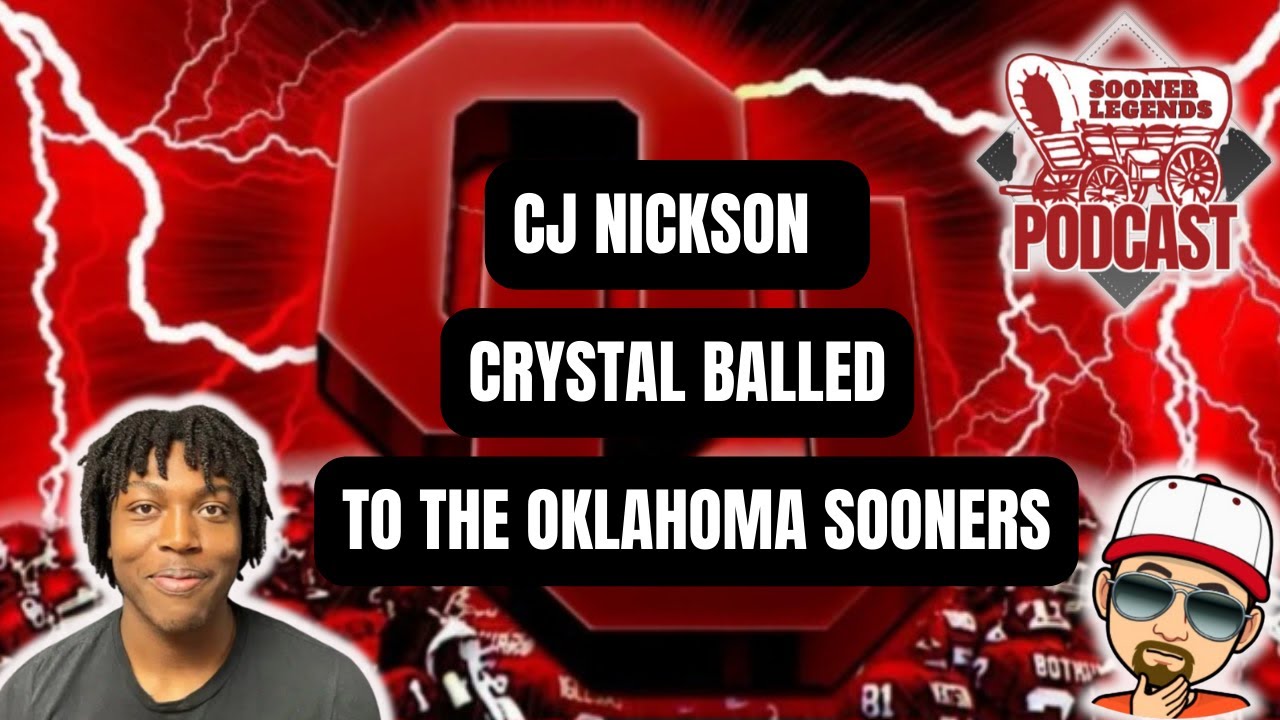 2025 CRYSTAL BALL PREDICTION: CJ NICKSON TO THE OKLAHOMA SOONERS - YouTube