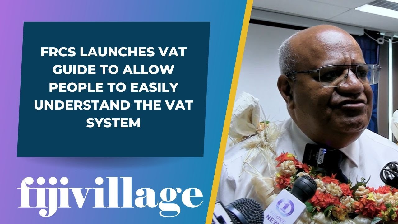 FRCS launches VAT Guide to allow people to easily understand the VAT ...