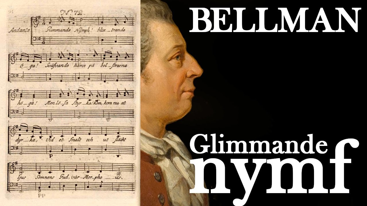 "Glimmande Nymf" Epistel no 72 - Carl Michael Bellman - (tolkad av ...