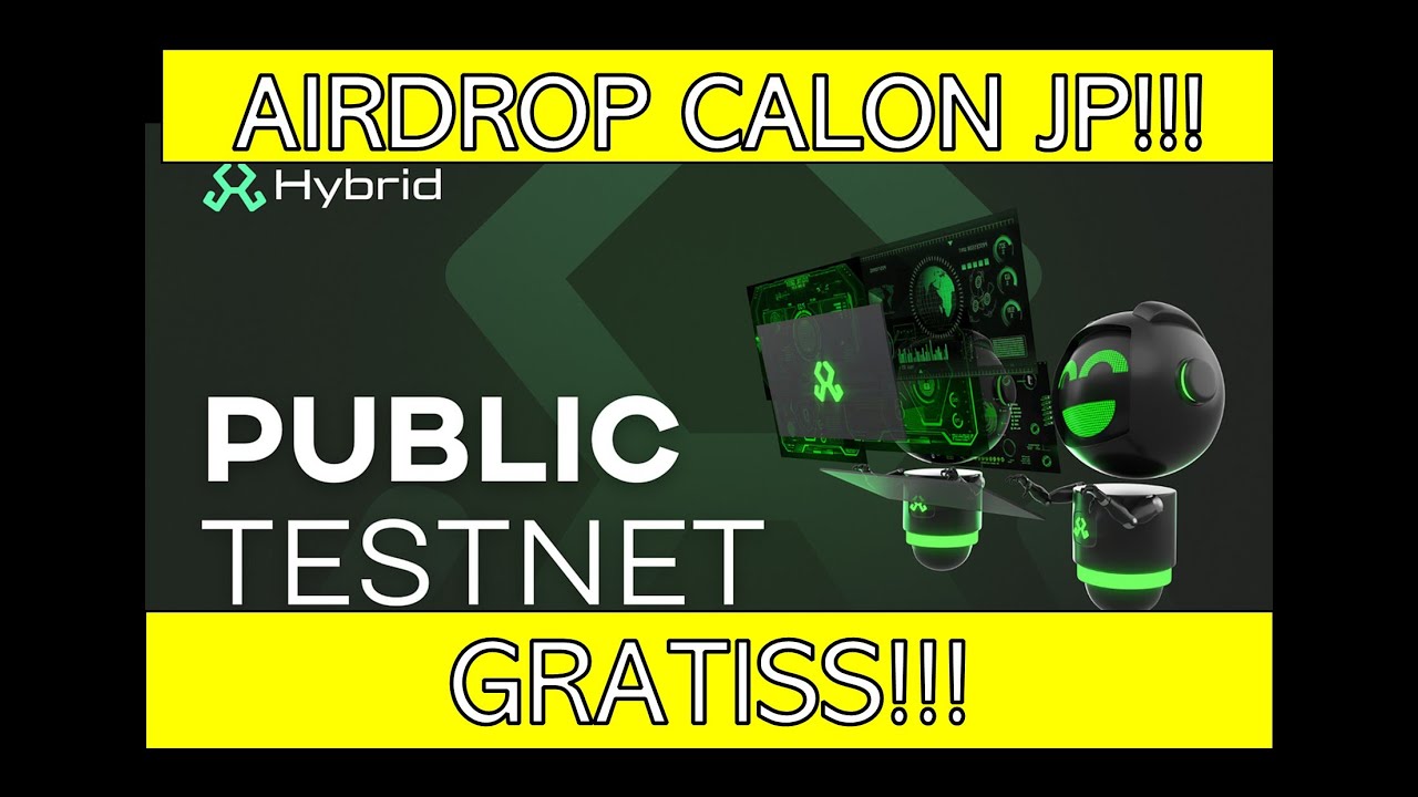 Hybrid Airdrop Testnet Tutorial Bahasa Indonesia - YouTube