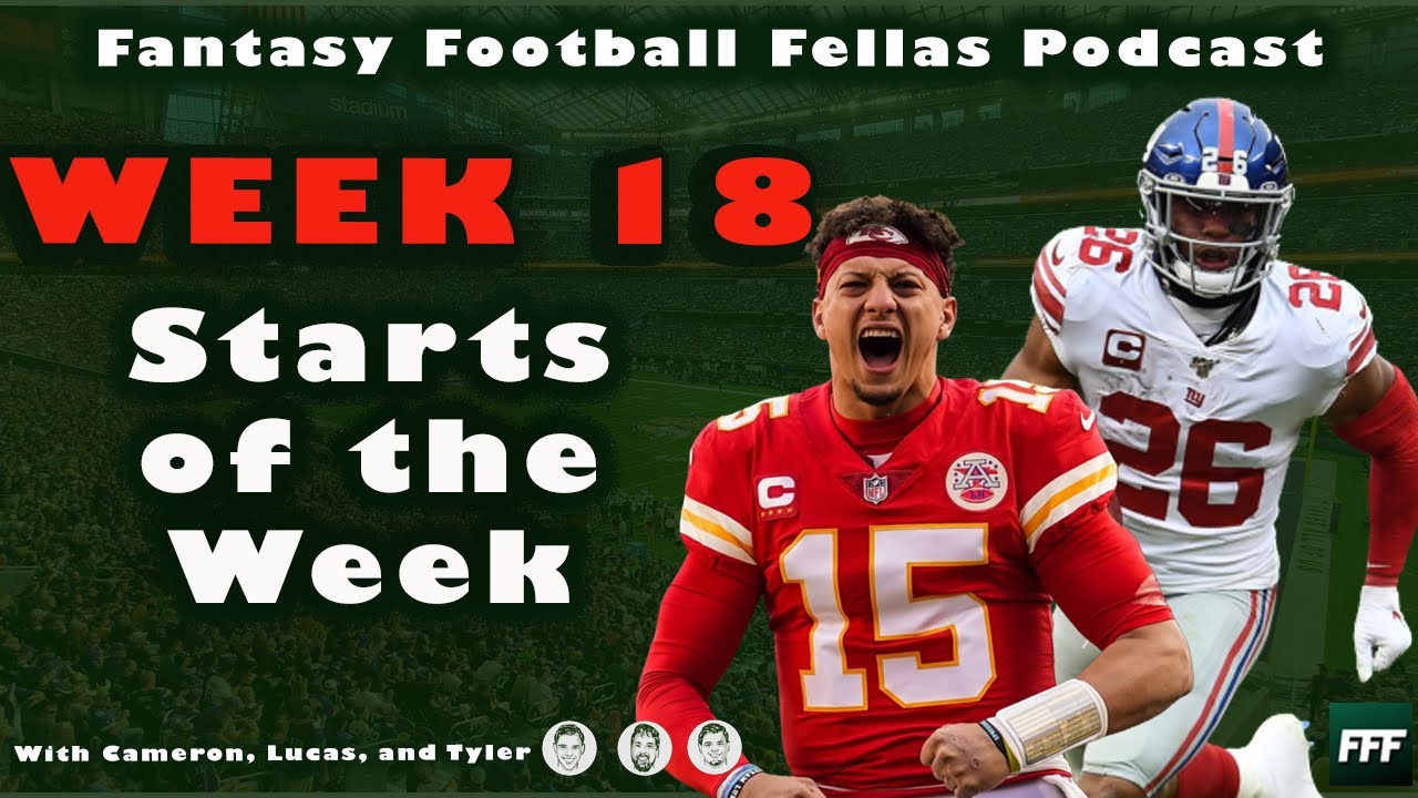 Week 18 Preview, Plus Starts of the Week (2022 Fantasy Football Season ...