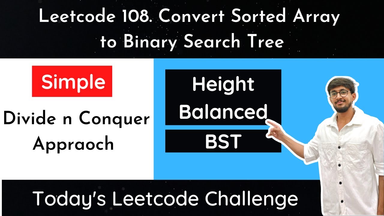 Leetcode 108 Convert Sorted Array To Binary Search Tree Hindi Youtube