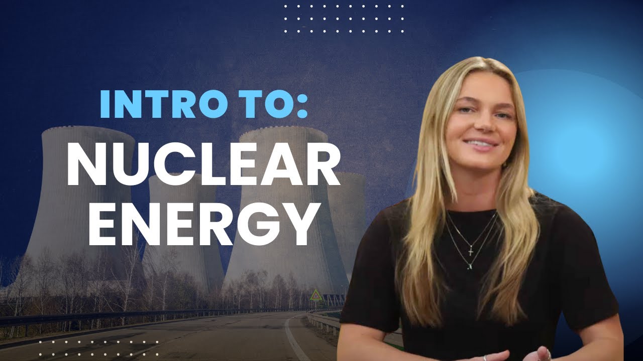 Intro To: Nuclear Energy - YouTube
