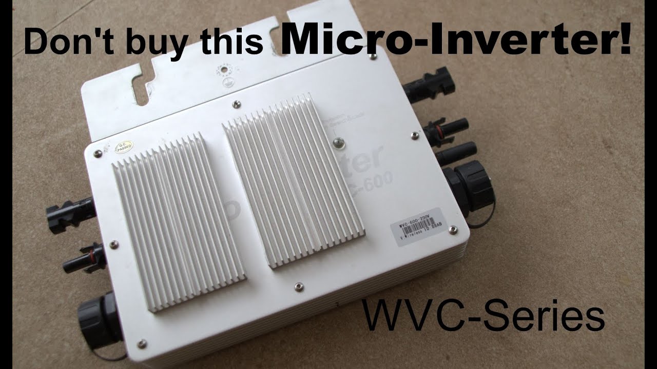 WVC-300, WVC-600, WVC-1200 Chinese Micro-Inverter. Do not buy this cr@p ...