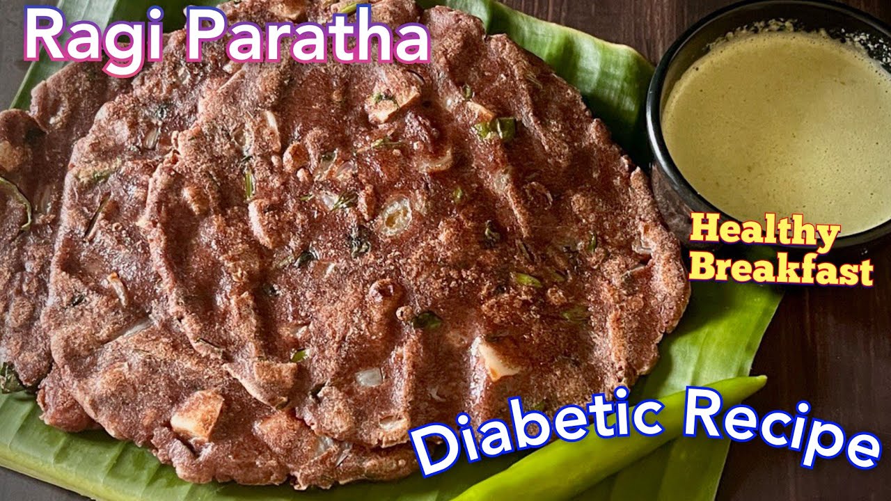 Ragi Paratha| Ragi recipe|Ragi recipes|Breakfast recipe|Diabetic Recipe ...