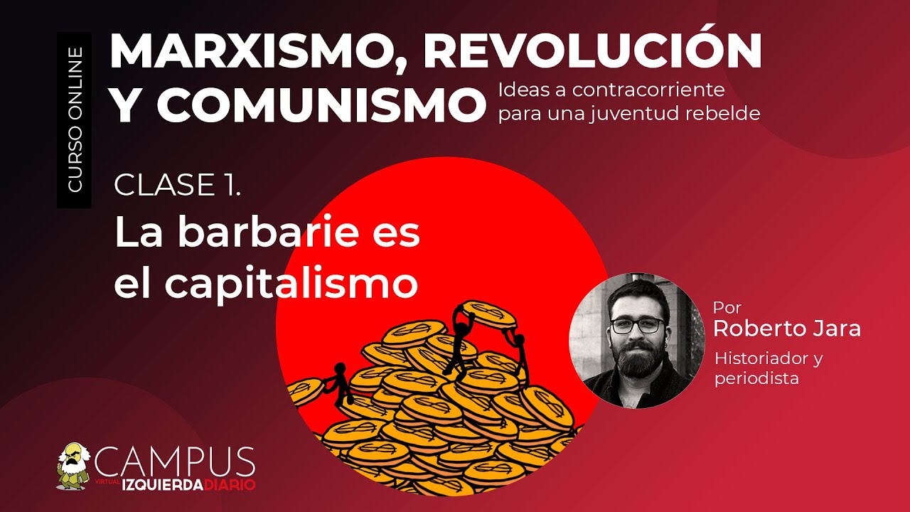 Curso Marxismo, revolución y comunismo :. Clase 1 - YouTube
