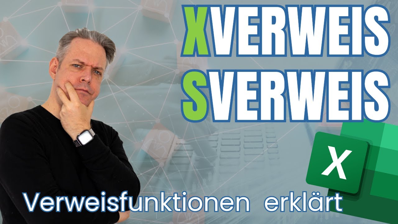 XVERWEIS und SVERWEIS einfach erklärt (Parameter und Unterschiede ...