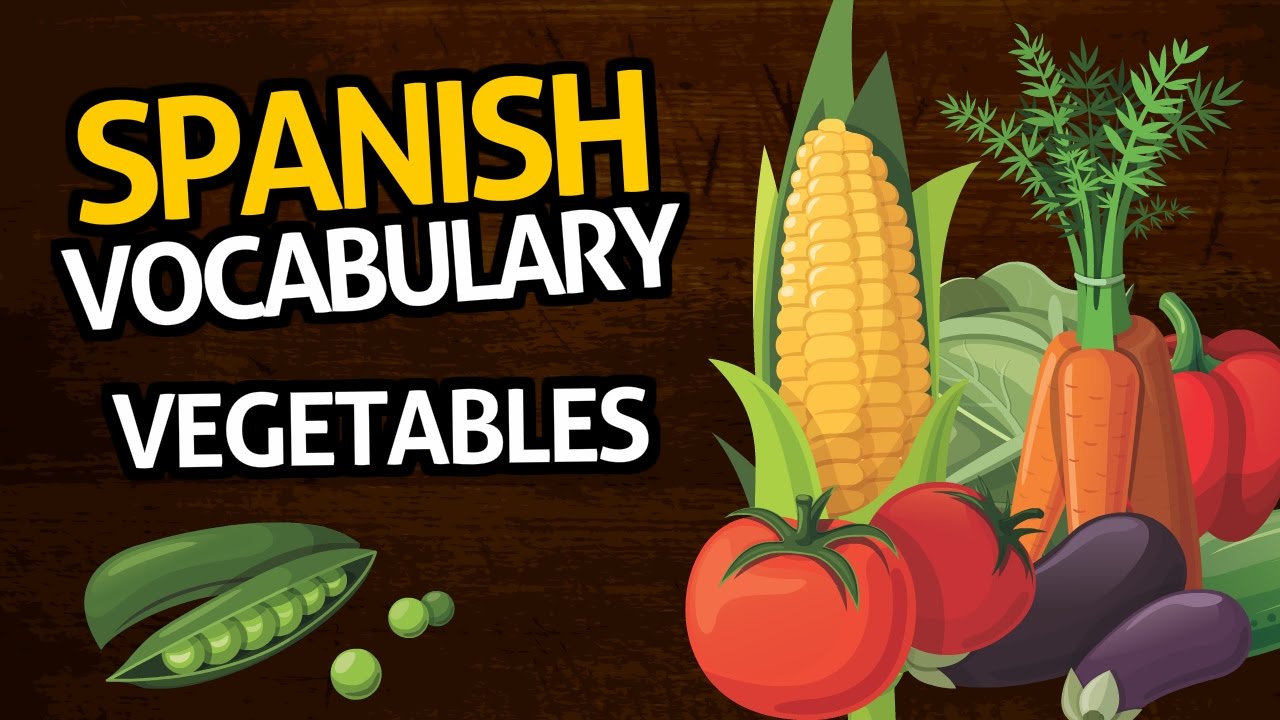 Learn Spanish Vocabulary with OUINO™: Lesson #13 (Vegetables) - YouTube