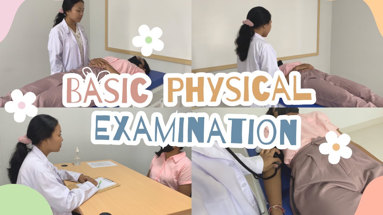 CSL Basic Physical Examination 2 - YouTube