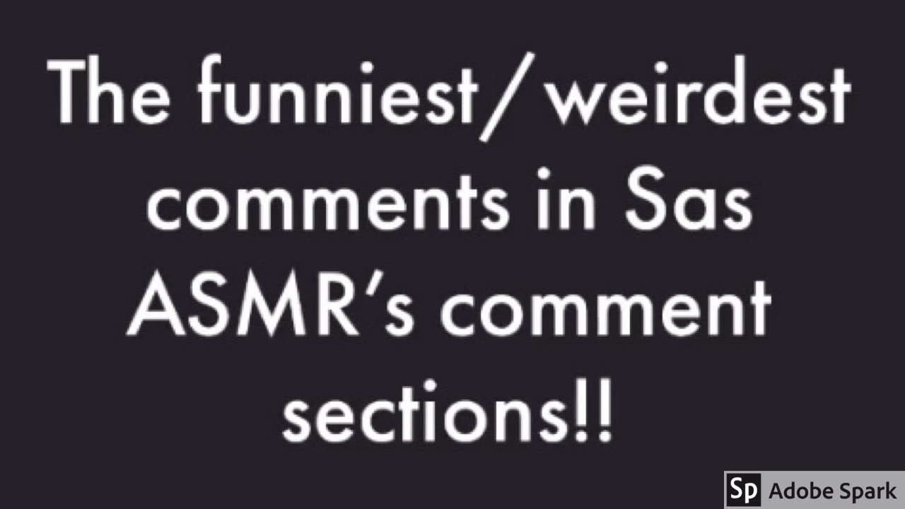 Funniest comments in SAS ASMR comment sections - YouTube