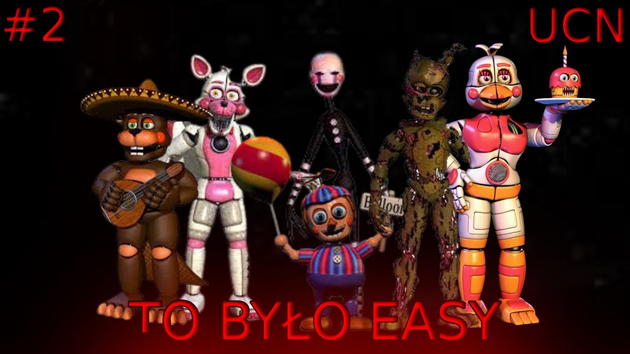 TO BYŁO EASY | Ultimate Custom Night #2 - YouTube