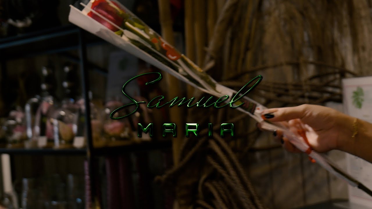 Samuel - Maria - #4K [CLIP OFFICEL] - YouTube