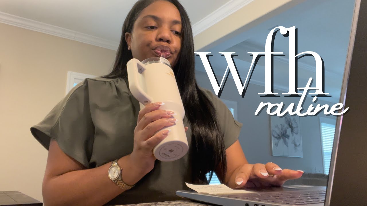 WFH Routine | Work from home vlog + day in the life - YouTube