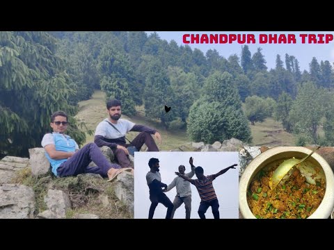 Chandpur Dhar Trip | Tourist Place in HP | Deep Khadrai Song | Pahari ...
