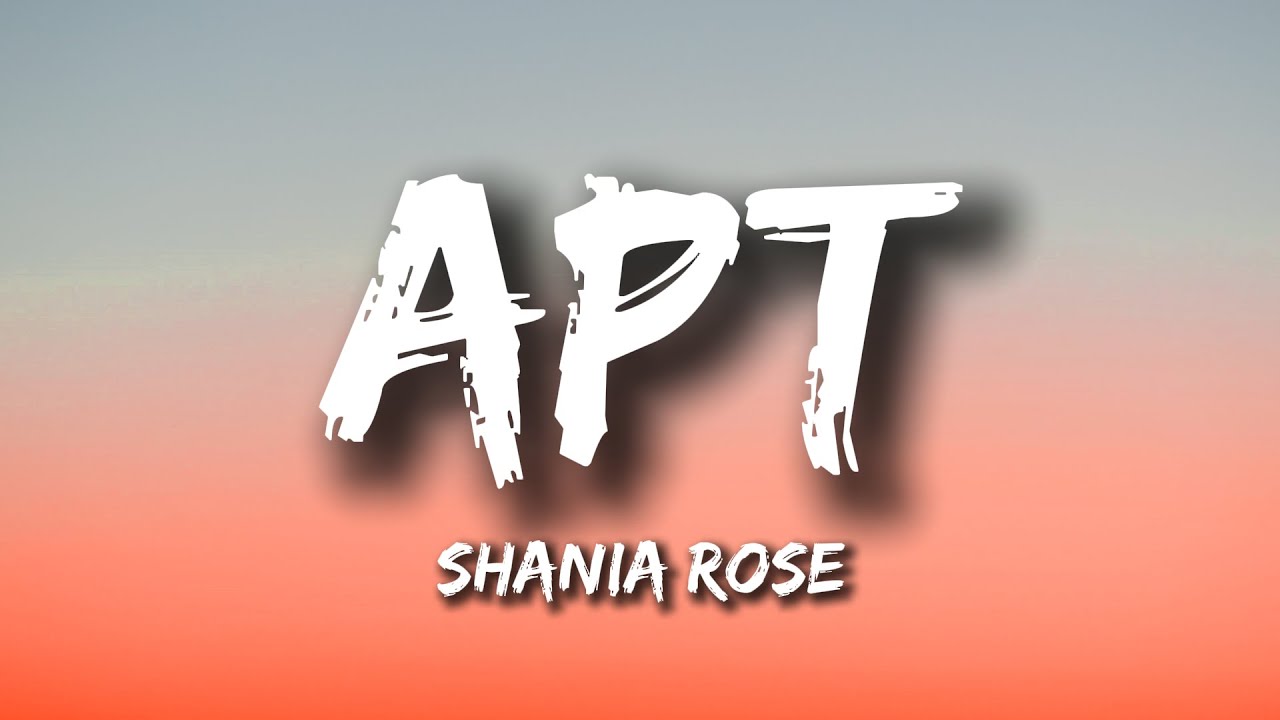 Shania Rose - APT (Official Lyric Video) - YouTube