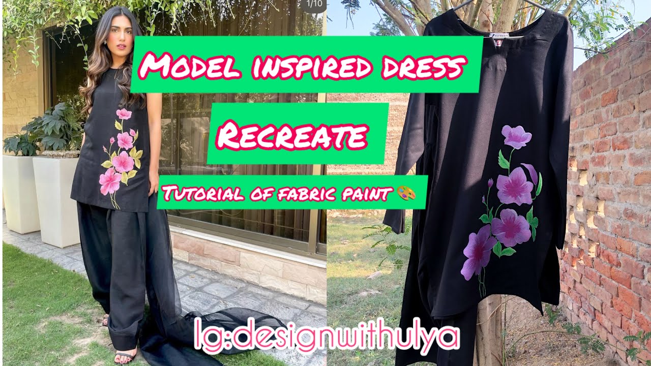 MODEL INSPIRED DRESS RECREATE 👗 | fabric paint 🎨 | full tutorial ...