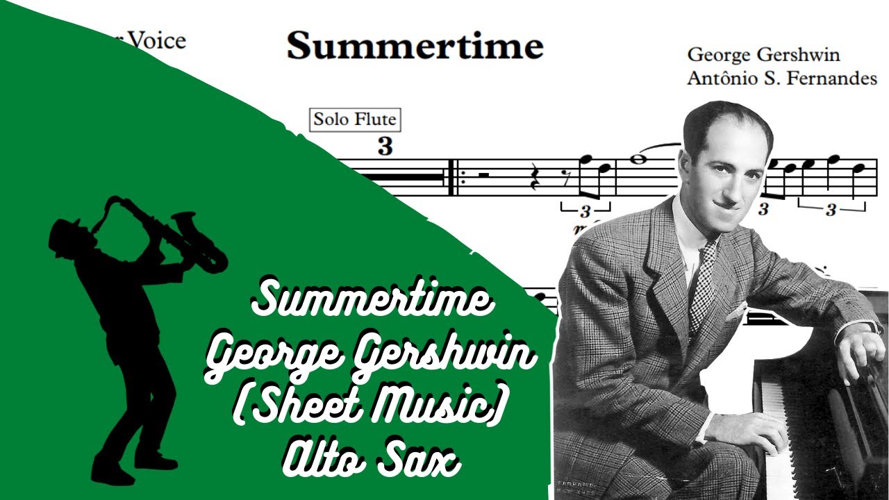Summertime - George Gershwin (Sheet Music) Alto Sax - YouTube