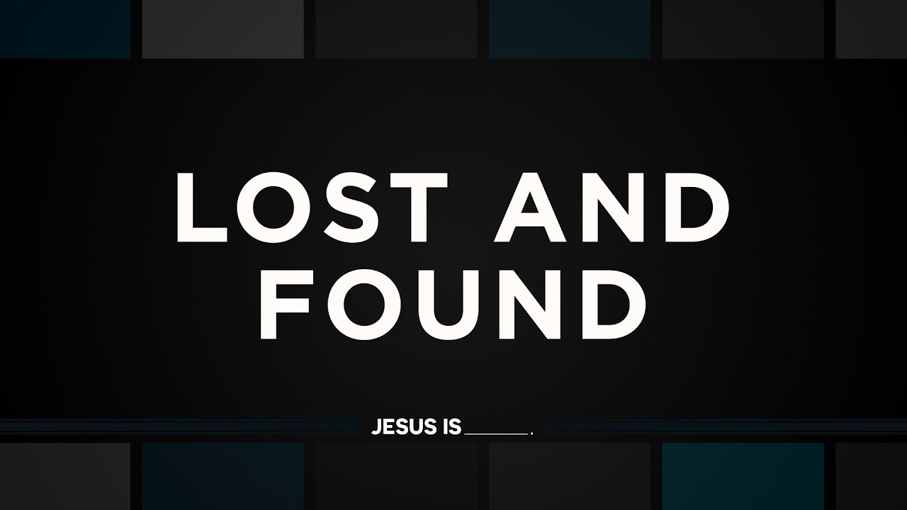 Lost and Found | JESUS IS ________ #4 | ICA Tokyo - YouTube