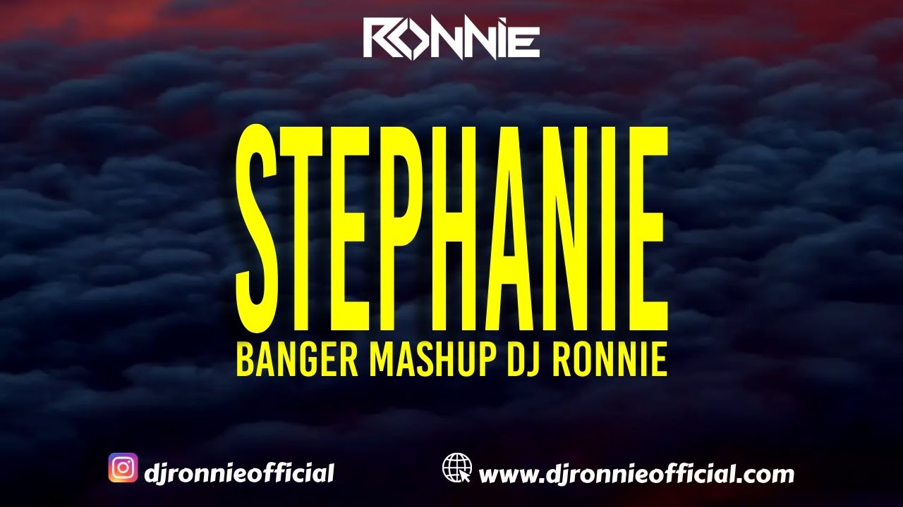 STEPHANIE BANGER MASHUP - DJ RONNIE | TECH HOUSE | BANGERS | REMIX | MASHUP | BOLLYTECH - YouTube