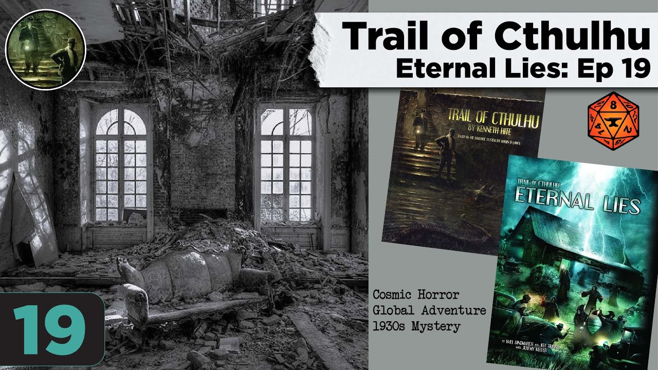 Trail of Cthulhu: Eternal Lies ep 19 - YouTube