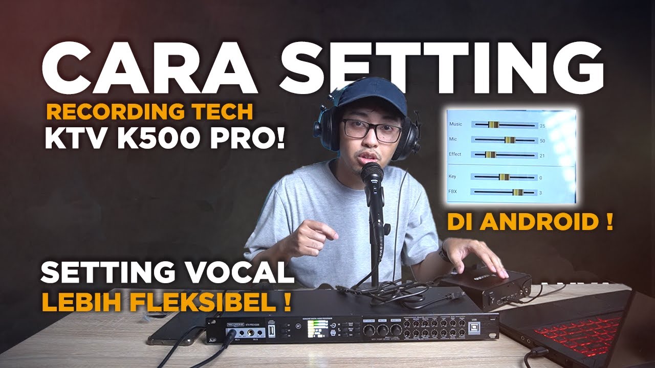 Tutorial Cara Mengkoneksikan Recording Tech KTV PRO K500 Ke android ...