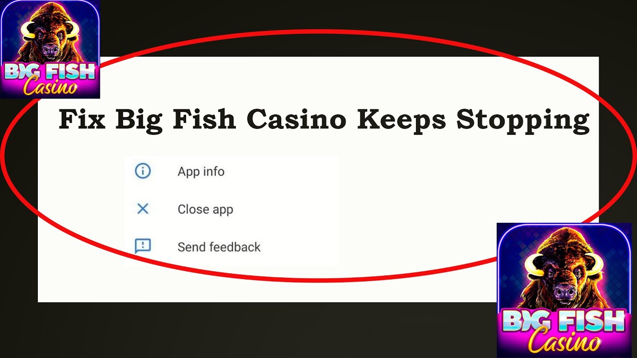 Fix Big Fish Casino Keeps Stopping | Big Fish Casino Crash Issue | Big ...