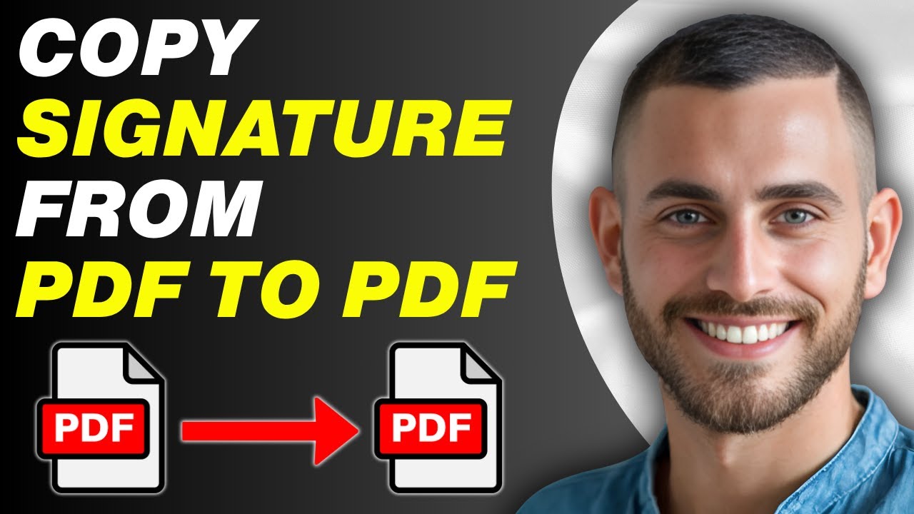 How to Copy Signature from PDF to Another PDF | Easy Guide - YouTube