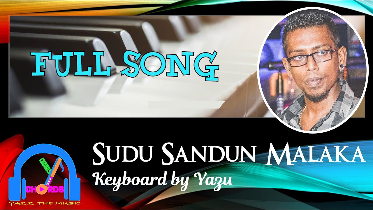 Sudu Sandun Malaka ( සුදු සදුන් මලක ) | Chamara Weerasinghe | Keyboard ...