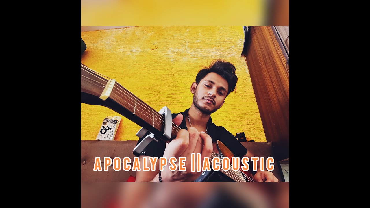 apocalypse | Acoustic Cover | [LYRICS] - YouTube